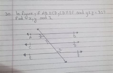 30 In Figure If Ab∥cd Cd∥ef And Y Z 3 7 Find X Y And Z Filo