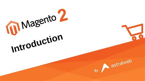 Magento Introduction Youtube
