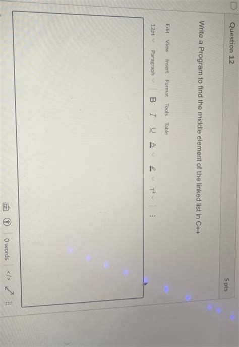 Solved Write A Program To Find The Middle Element Of The