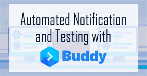 devopschat articles automated notification and testing with buddy