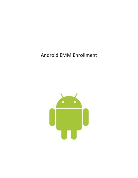Android Emm Enrollment Before Starting The Device Enrollment