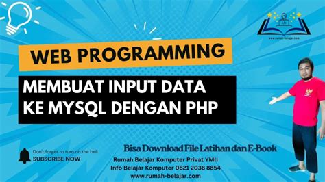 Web Programming Membuat Input Data Ke Database Mysql Dengan Php Rumah Belajar Komputer