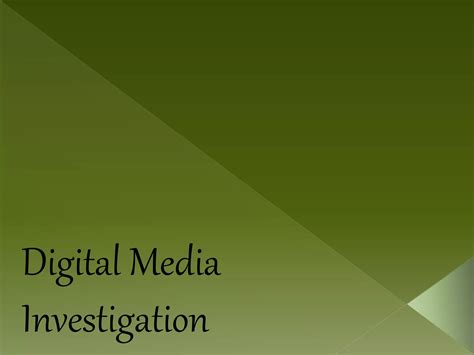 Digital Media Investigation Pptx