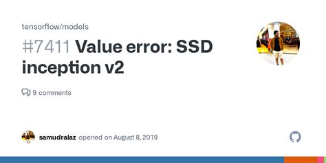 Value Error Ssd Inception V2 · Issue 7411 · Tensorflowmodels · Github