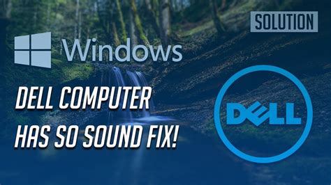Dell Computer Speakers Not Working Loxasquad