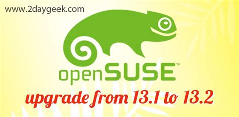 Upgrade OpenSUSE 13 1 To 13 2 Linux Tips