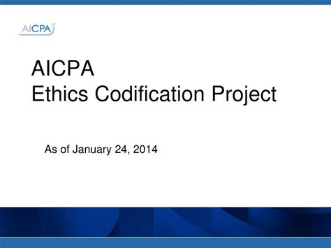 Ppt Aicpa Ethics Codification Project Powerpoint Presentation Free