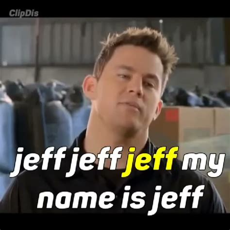 Jeff Jeff Jeff My Name Is Jeff Youtube