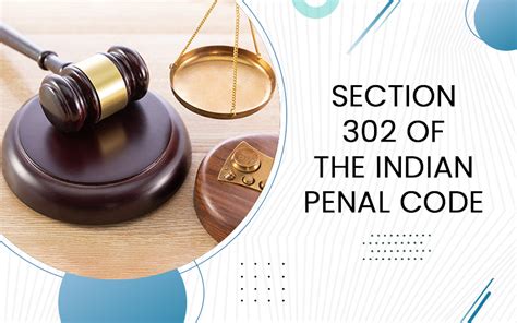 Sеction 302 Of Thе Indian Pеnal Codе