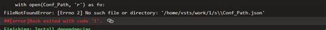 I Am Running A Python Azure Devops App It Is Showing Error Homevstswork1sconfpathjson