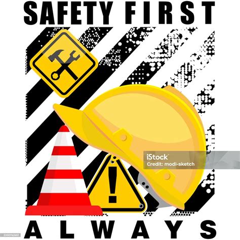 Safety First Always Poster And Sign Vector Stock Illustration