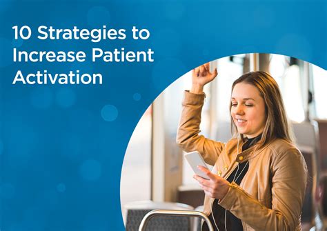 10 Strategies To Increase Patient Activation Social Determinants Of Health Patient Engagement