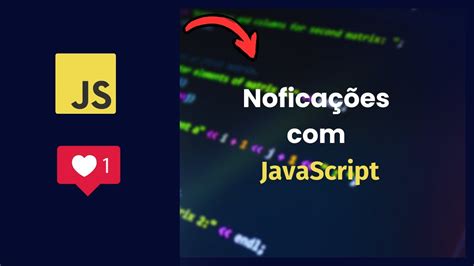 Notificações Desktop Com Javascript Em 5 Minutos 💻 Envie Alertas Personalizados Agora Youtube