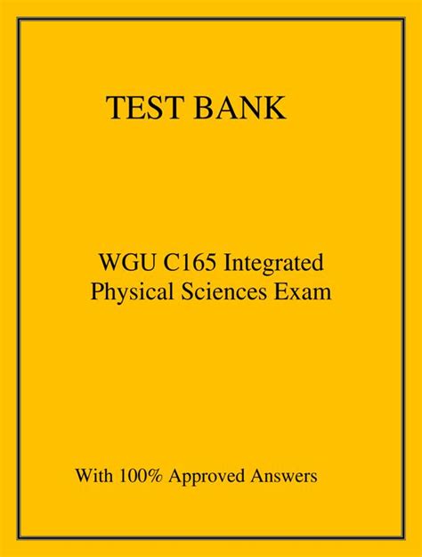 TEST BANK FOR WGU C165 Integrated Physical Sciences Exam Questions And Answers 2024