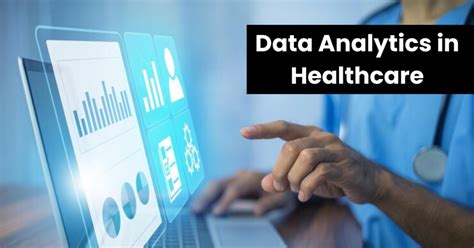Data Analytics In Healthcare Transforming Patient Care A3logics
