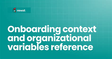 Onboarding Context And Organizational Variables Reference Rewst