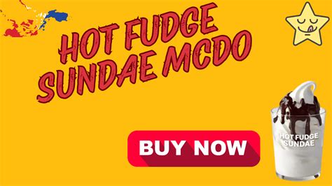 Hot Fudge Sundae Mcdo Price Ice Cream Philippines 2025