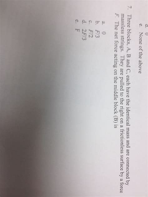 Solved Three Blocks A B And C Each Have The Identical Chegg Com