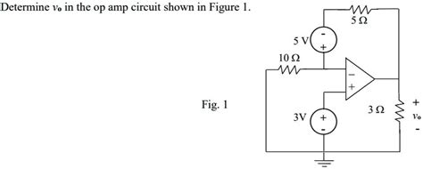 SOLVED Determine Vo In The Op Circuit Shown In Figure WW WW Fig V Vo