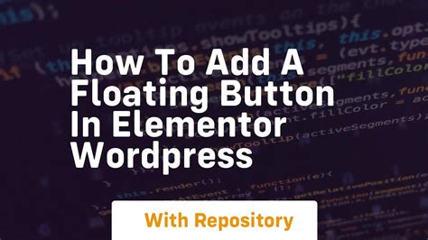 How To Add A Floating Button In Elementor Wordpress Youtube