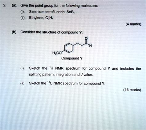 A Give The Point Group For The Following Molecules Selenium