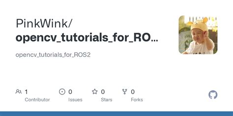 github pinkwink opencv tutorials for ros2 opencv tutorials for ros2