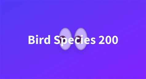 Bird Species A Hugging Face Space By MMeow