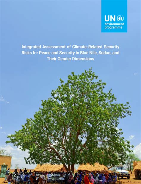 Integrated Assessment Of Climate Related Security Risks For Peace And Security In Blue Nile