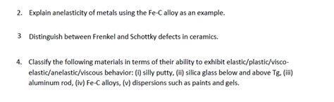 Explain Anelasticity Of Metals Using The Fe C Alloy