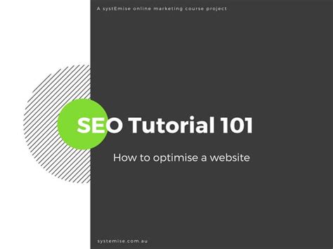 Seo Tutorial 101 How To Optimise A Website Chapter 4 Ppt