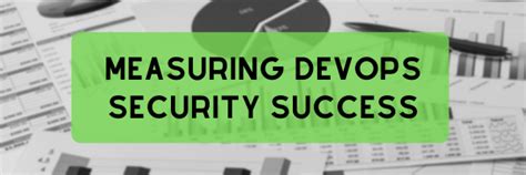 Measuring DevOps Security Success Saltworks Security