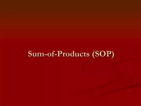 Ppt Sum Of Products Sop Powerpoint Presentation Free Download Id