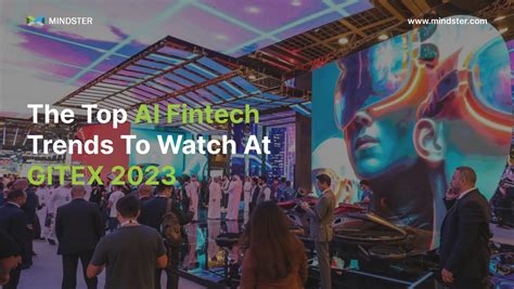 Ai Fintech Trends In Gitex 2023