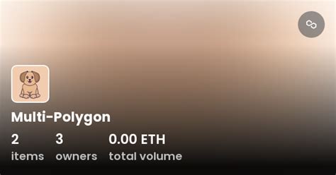 Multi Polygon Collection Opensea