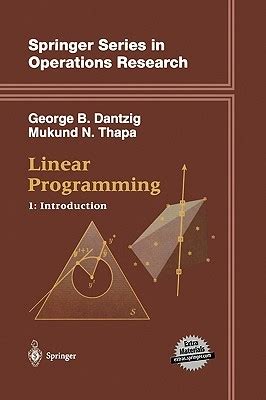 Linear Programming 1 Introduction By George B Dantzig