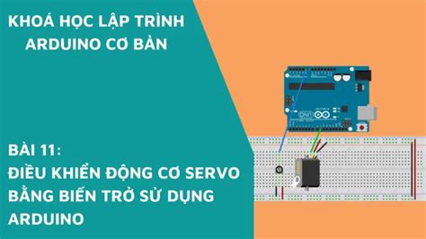Khóa Học Arduino Cơ Bản Page 2 Of 2 Arduino Kit