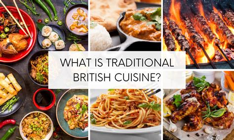 What Is Traditional British Cuisine