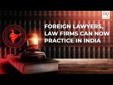 Bci Permits Foreign Lawyers And Law Firms To Practice In India On A