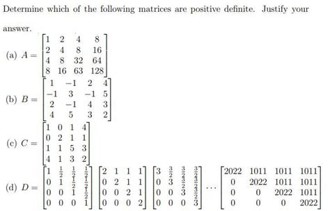 Solved Determine Which Of The Following Matrices Are Chegg