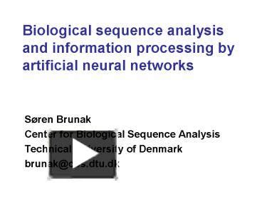 Biological Sequence Analysis And Information Processing By Artificial