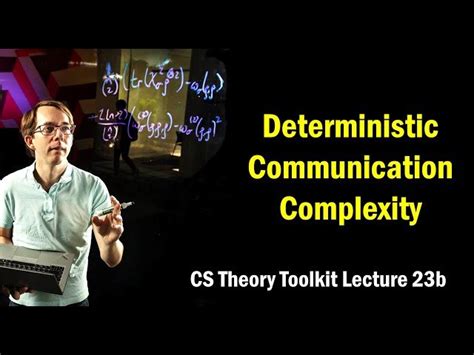 free video deterministic communication complexity lecture 23b of cs