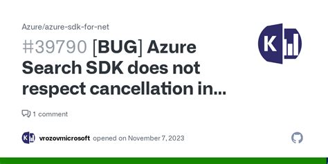 Bug Azure Search Sdk Does Not Respect Cancellation In Times Of