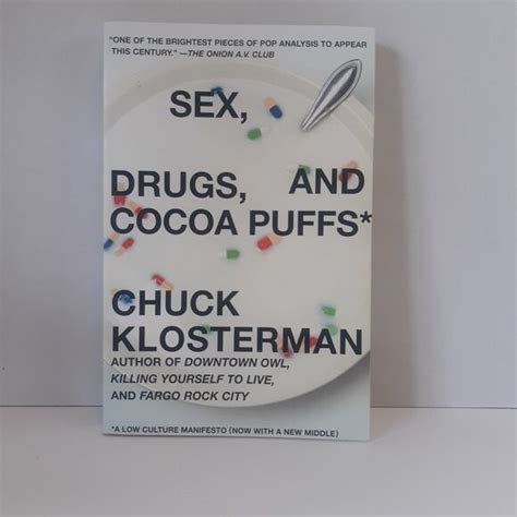 Scribner Other Sex Drugs And Cocoa Puffs A Low Culture Manifesto