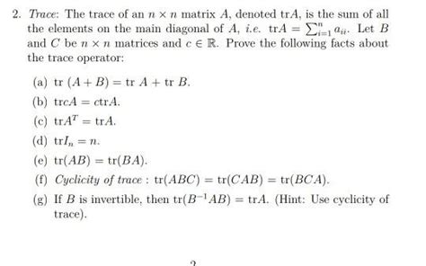 solved 2 trace the trace of an n x n matrix a denoted tra is