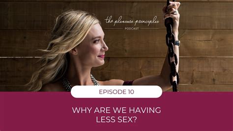Why Are We Having Less Sex