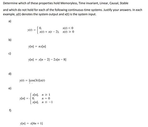 Solved Determine Which Of These Properties Hold Memoryless