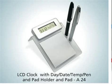 A24 LCD Clock With Day Date Temperature Pen Pad Holder Pad At 500 Piece In New Delhi