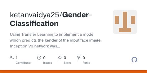 Github Ketanvaidya25gender Classification Using Transfer Learning To Implement A Model Which