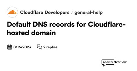 Default Dns Records For Cloudflare Hosted Domain Cloudflare Developers