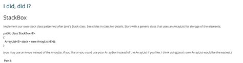 Solved I Did Did I StackBox Implement Our Own Stack Class Chegg